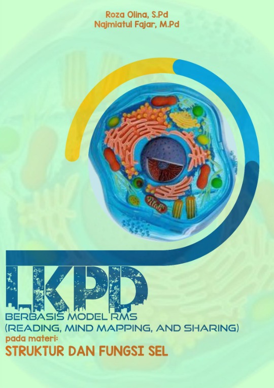 LKPD Berbasis Model RMS (Reading, Mind Mapping and Sharing): Pada Materi Struktur dan Fungsi Sel ...