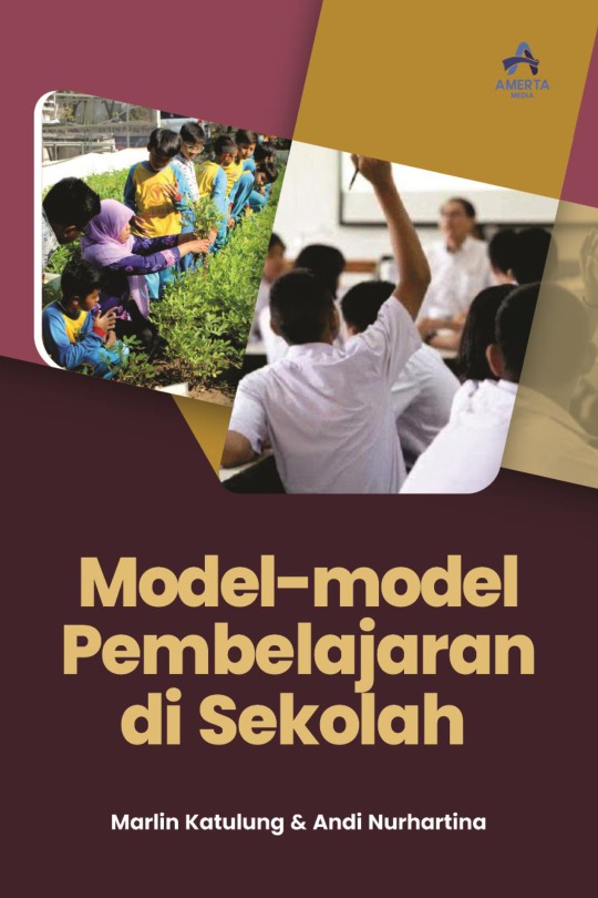 Model - Model Pembelajar di Sekolah - Amerta Media