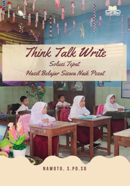 Think, Talk, Write : Solusi Tepat Hasil Belajar Siswa Naik Pesat ...
