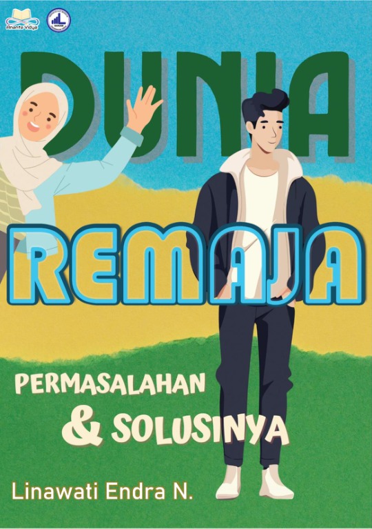 Dunia Remaja: Permasalahan dan Solusinya - Ananta Vidya