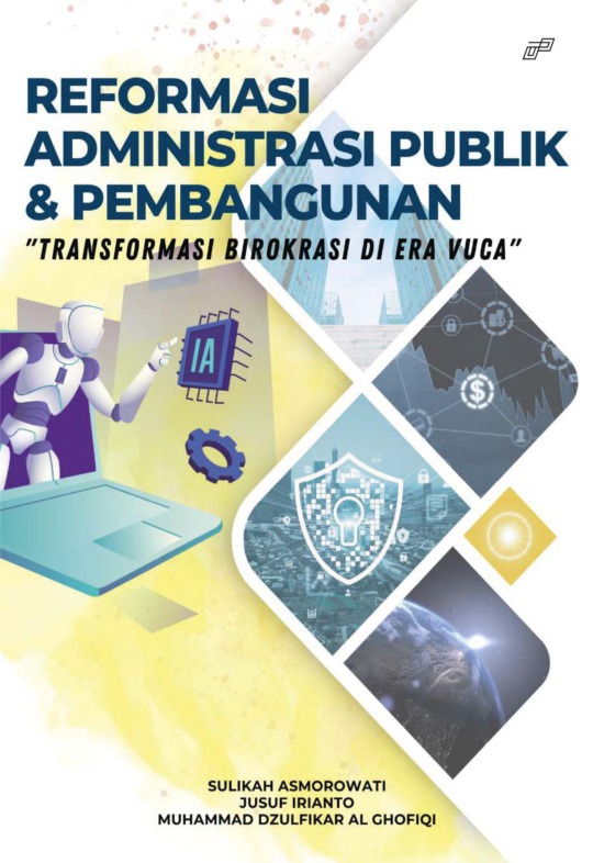 Reformasi Administrasi Publik & Pembangunan: Transformasi Birokrasi di Era VUCA - Airlangga ...