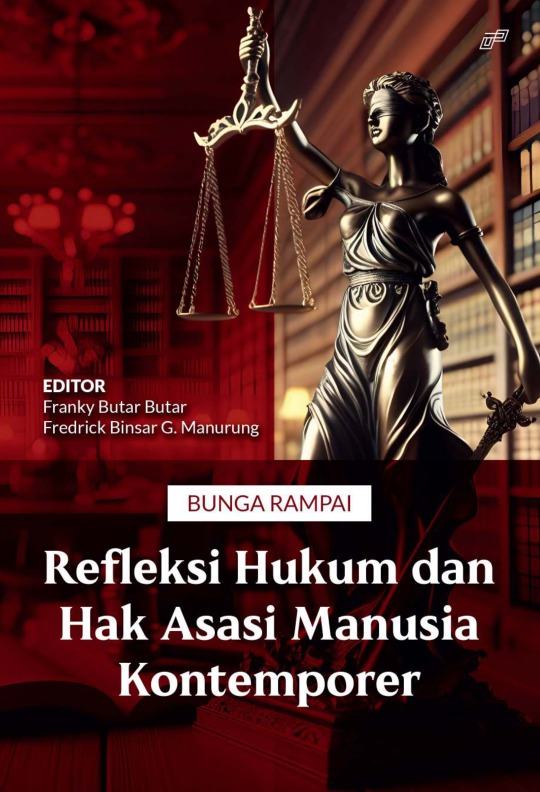 Bunga Rampai: Refleksi Hukum dan Hak Asasi Manusia Kontemporer - Airlangga University Press