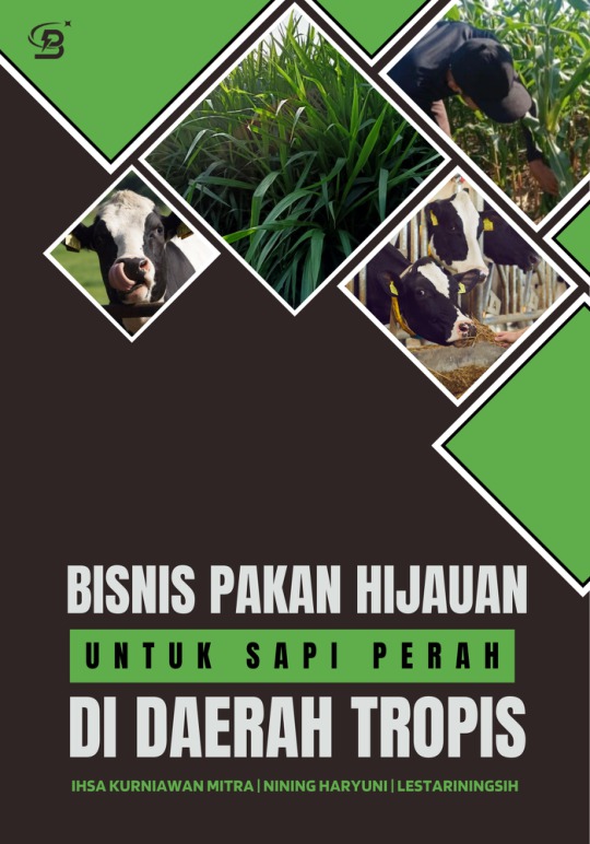 Bisnis Pakan Hijauan untuk Sapi Perah di Daerah Tropis - Bestindo Berkah Lestari