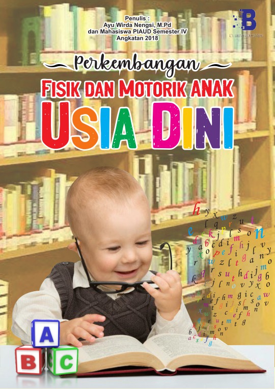 Perkembangan Fisik dan Motorik Anak Usia Dini - Brimedia Global