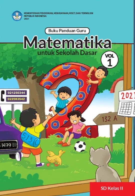 Buku Panduan Guru Matematika Volume 1: Sekolah Dasar Kelas II – Kurikulum Merdeka - Buku Sekolah ...