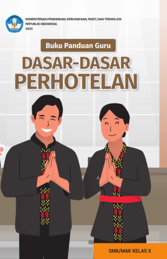 Buku Panduan Guru Dasar-Dasar Perhotelan: SMK-MAK Kelas X - Kurikulum Merdeka - Buku Sekolah ...
