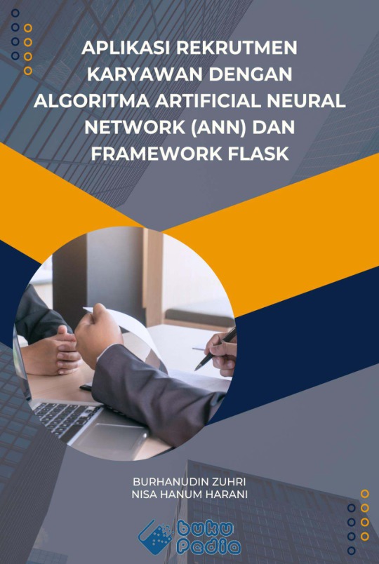 Aplikasi Rekrutmen Karyawan Dengan Algoritma Artificial Neural Network (ANN) dan Framework Flask ...