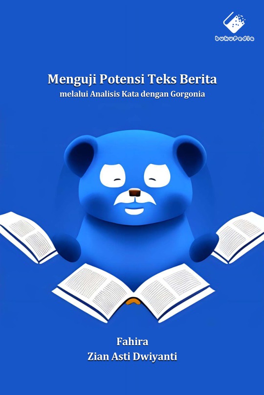 Menguji Potensi Teks Berita melalui Analisis Kata dengan Gorgonia - Bukupedia
