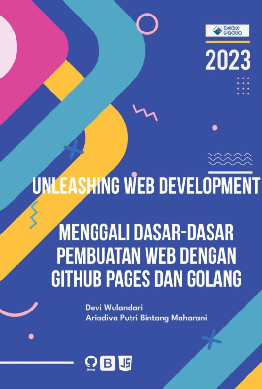Unleasing Web Development: Menggali Dasar-dasar Pembuatan Web Dengan Github Pages dan Golang ...
