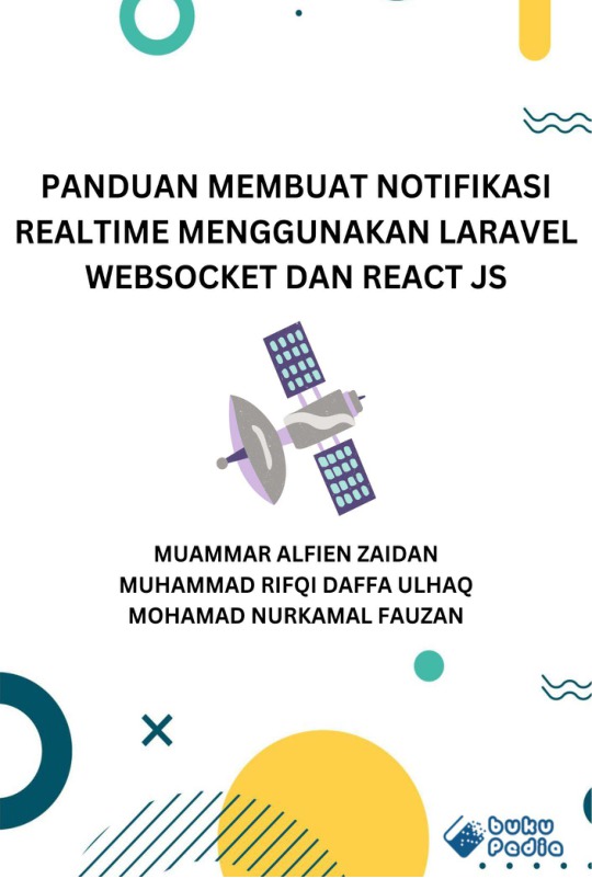Panduan Membuat Notifikasi Realtime Menggunakan Laravel Websocket Dan ...