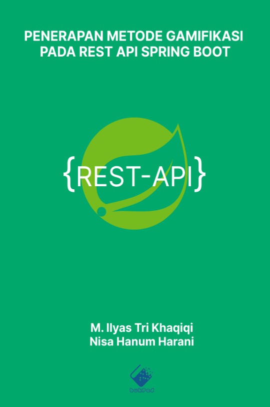 Penerapan Metode Gamifikasi Pada REST API Spring Boot - Bukupedia