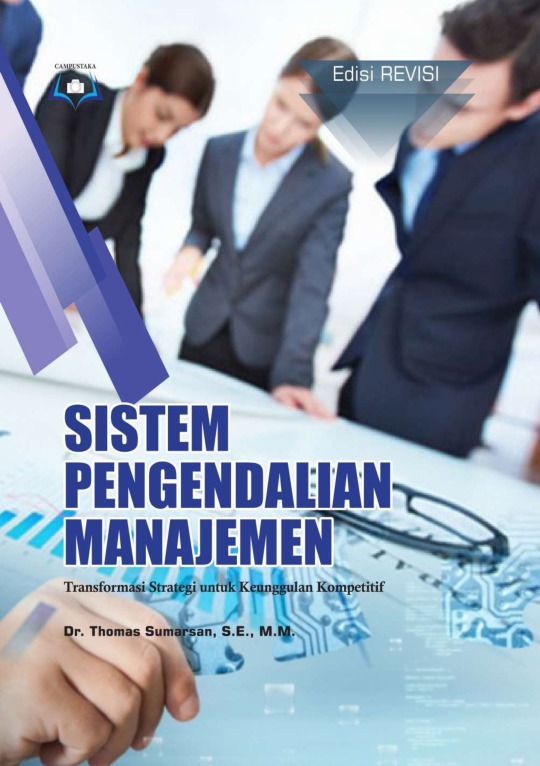 Sistem Pengendalian Manajemen (Edisi Revisi): Transformasi Strategi untuk Keunggulan Kompetitif ...