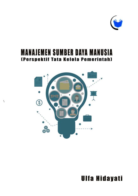 Manajemen Sumber Daya Manusia : Perspektif Tata Kelola Pemerintah - Cendekia Publisher