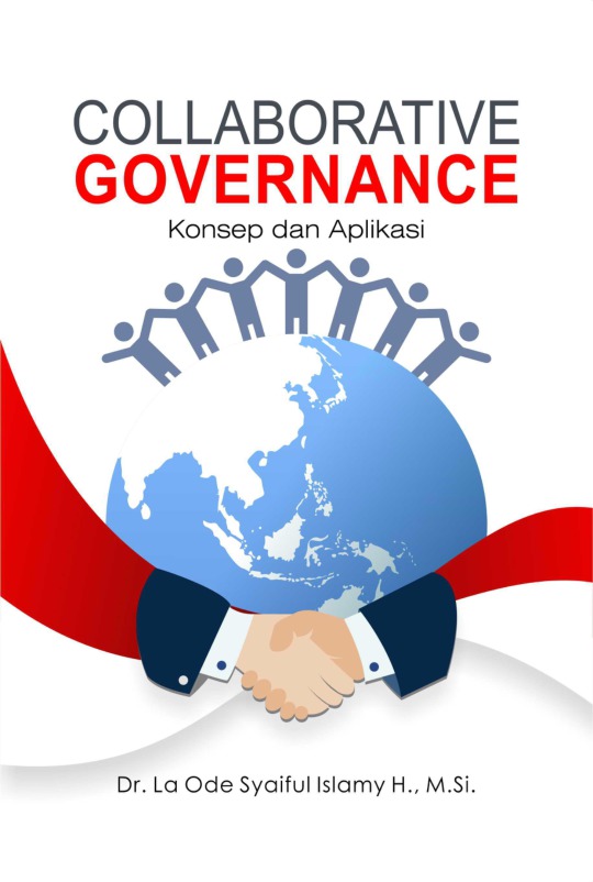 Collaborative Governance Konsep Dan Aplikasi - Deepublish