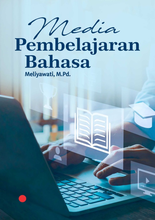 Media Pembelajaran Bahasa - Deepublish