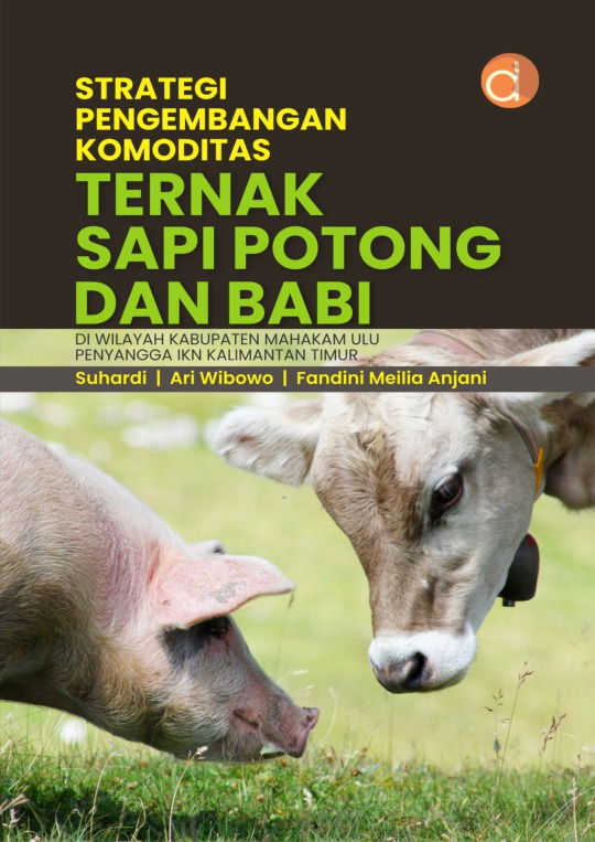 Strategi Pengembangan Komoditas Ternak Sapi Potong Dan Babi Di Wilayah ...