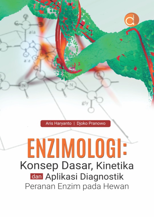 Enzimologi: Konsep Dasar, Kinetika Dan Aplikasi Diagnostik Peranan ...