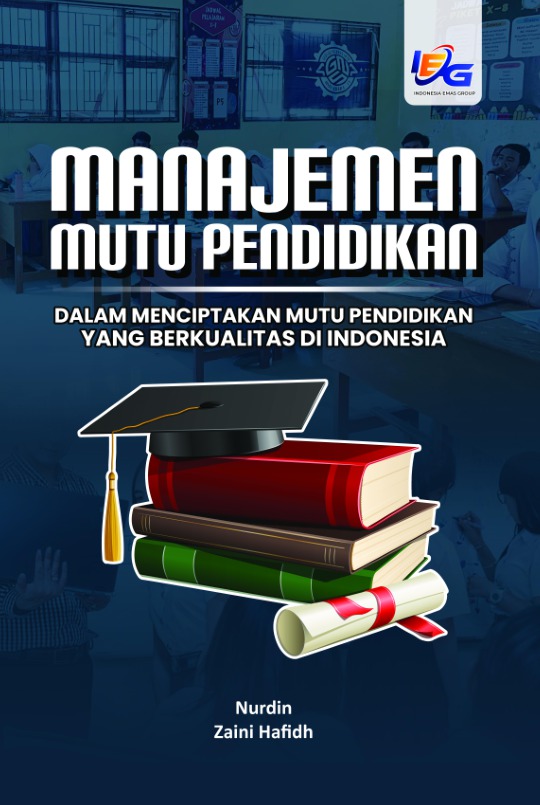Manajemen Mutu Pendidikan dalam Menciptakan Mutu Pendidikan yang ...