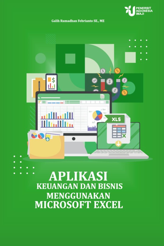 Aplikasi Keuangan dan Bisnis Menggunakan Microsoft Excel - Indonesia Imaji