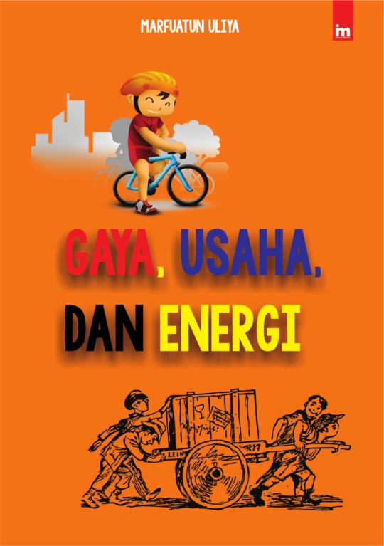 Gaya, Usaha dan Energi - Istana Media