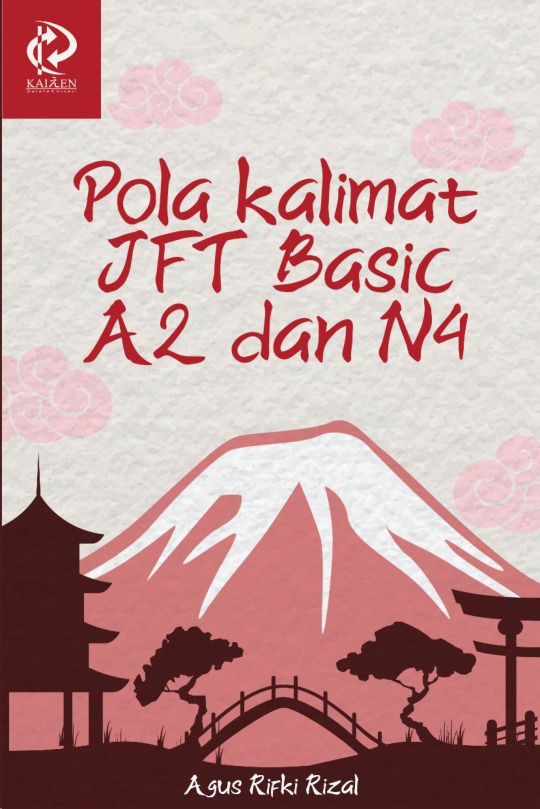 Pola Kalimat JFT Basic A2 dan N4 - Kaizen Sarana Edukasi