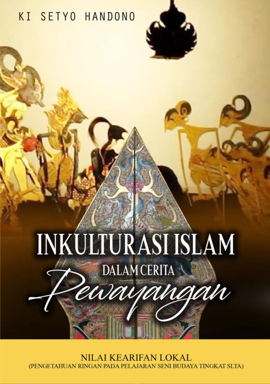 Inkulturasi Islam dalam Cerita Pewayangan - Kanaka