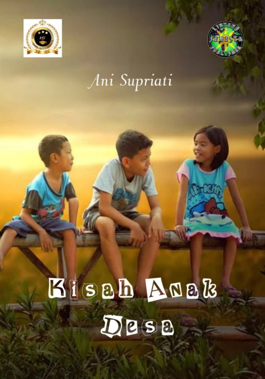 Kisah Anak Desa - Lintang Semesta Publisher