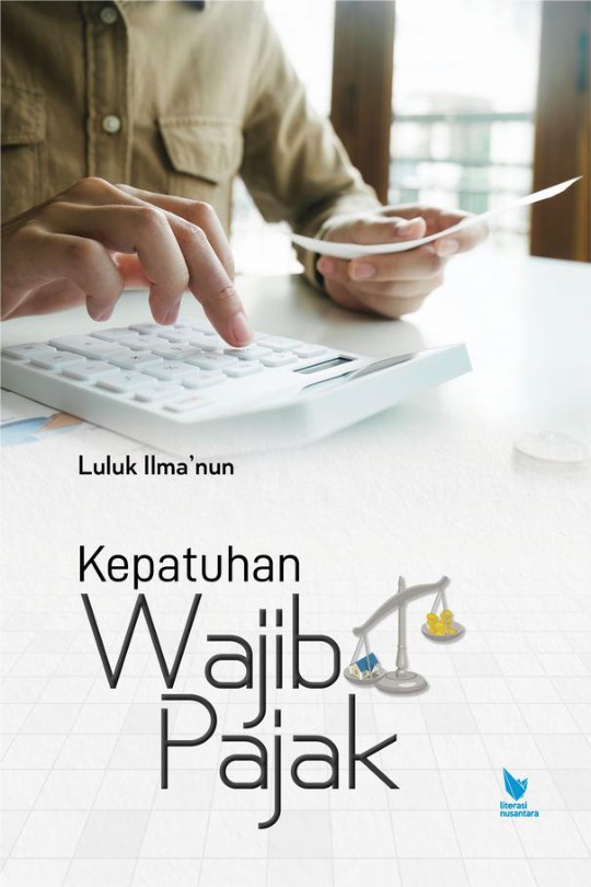 Kepatuhan Wajib Pajak - Literasi Nusantara