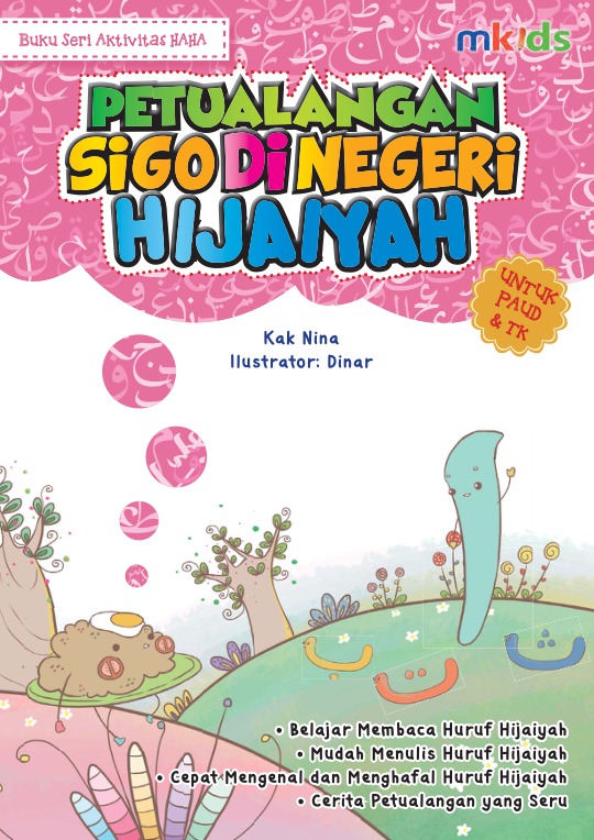 Petualangan Sigo di Negeri Hijaiyah - Media Cendekia Muslim