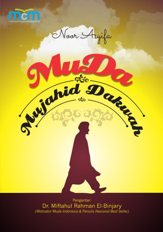 Muda (Mujahid Dakwah) - Media Cendekia Muslim