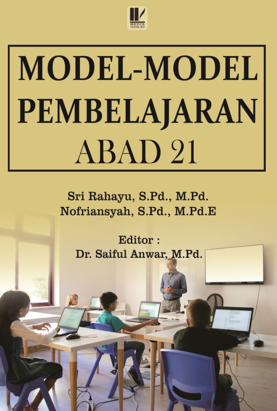 Model-Model Pembelajaran Abad 21 - Media Pustaka Indo