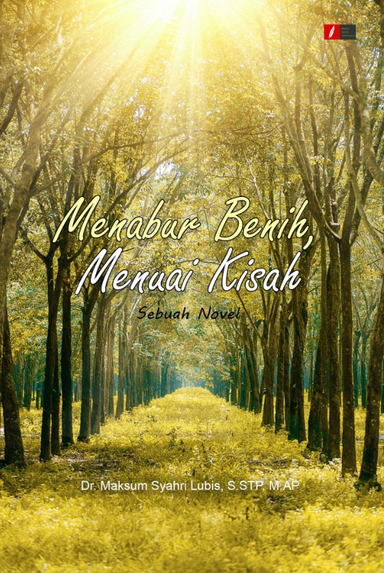 Menabur Benih, Menuai Kisah - Media Sains Indonesia