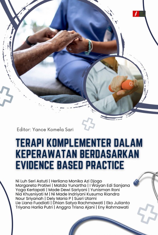 Terapi Komplementer dalam Keperawatan Berdasarkan Evidence Based Practice - Media Sains Indonesia