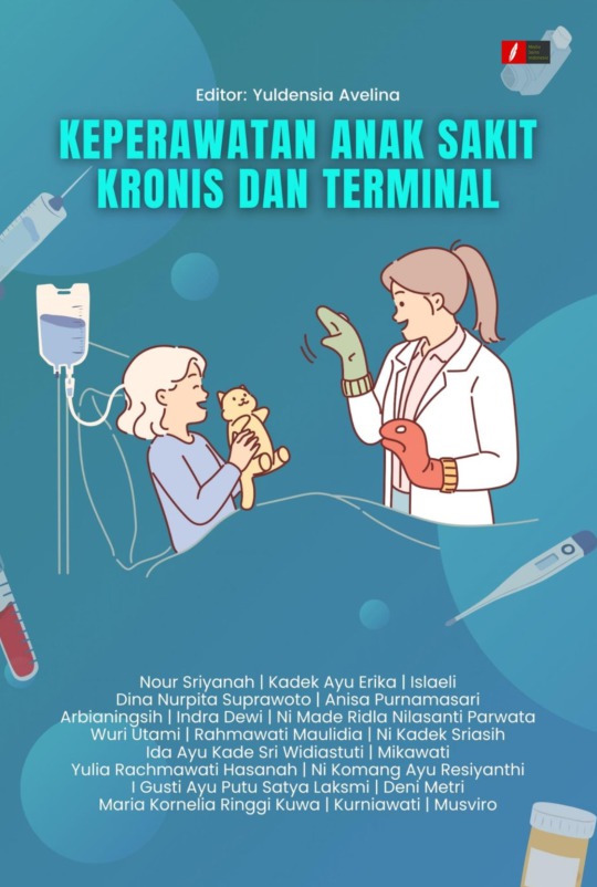 Keperawatan Anak Sakit Kronis dan Terminal - Media Sains Indonesia