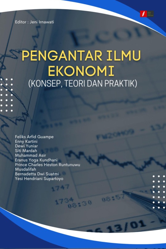 Pengantar Ilmu Ekonomi (Konsep, Teori dan Praktik) - Media Sains Indonesia