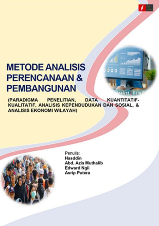 Metode Analisis Perencanaan dan Pembangunan : (Paradigma Penelitian, Data Kuantitatif-Kualitatif ...