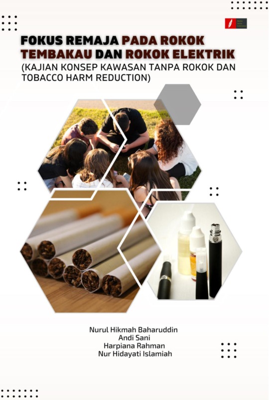 Fokus Remaja pada Rokok Tembakau dan Rokok Elektrik (Kajian Konsep ...