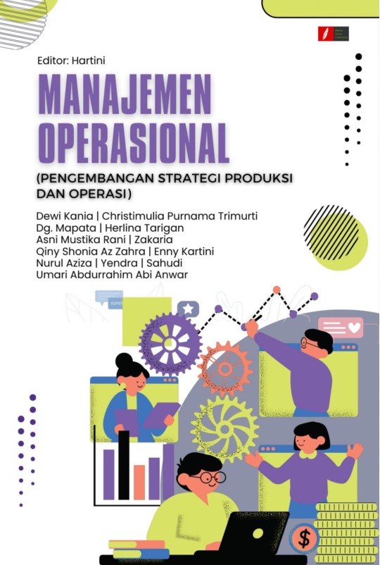 Manajemen Operasional: (Pengembangan Strategi Produksi Dan Operasi ...