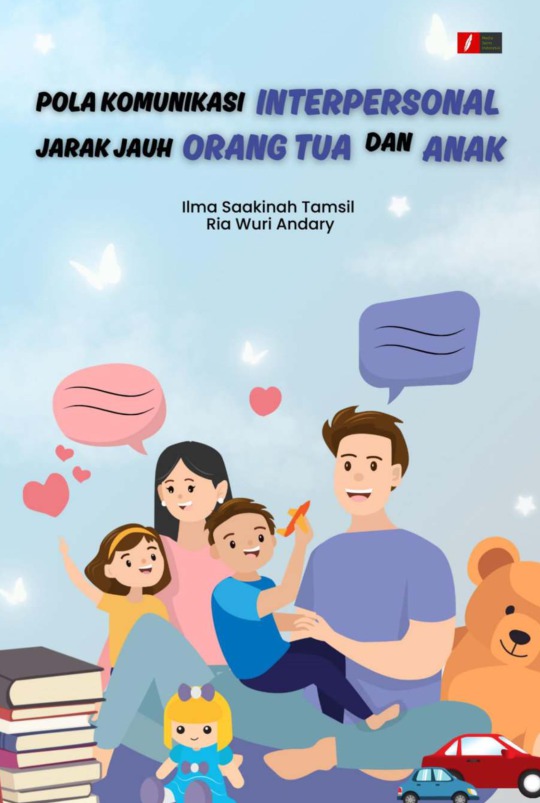 Pola Komunikasi Interpersonal Jarak Jauh Orang Tua dan Anak - Media Sains Indonesia