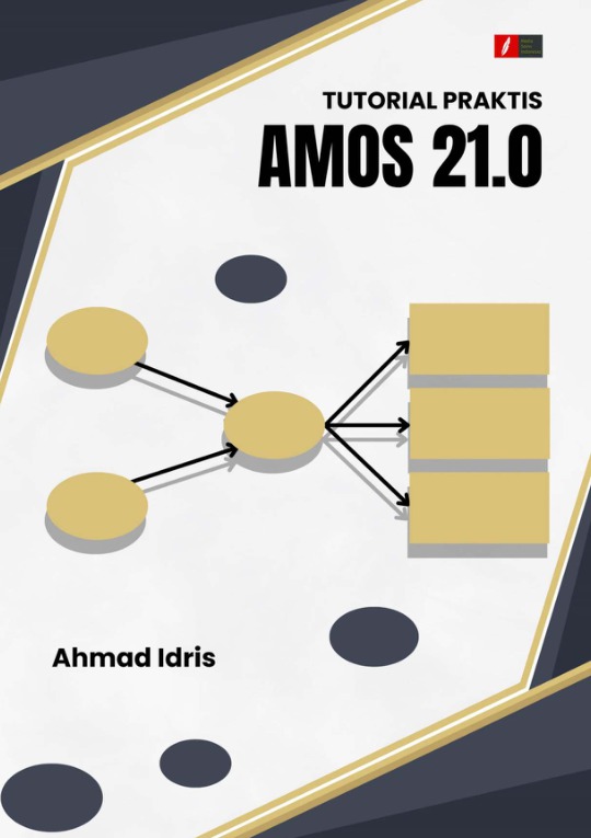 Tutorial Praktis AMOS 21.0 - Media Sains Indonesia