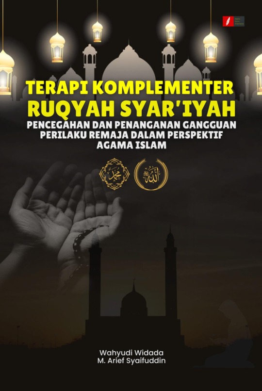 Terapi Komplementer Ruqyah Syar'iyah Pencegahan Dan Penanganan Gangguan ...