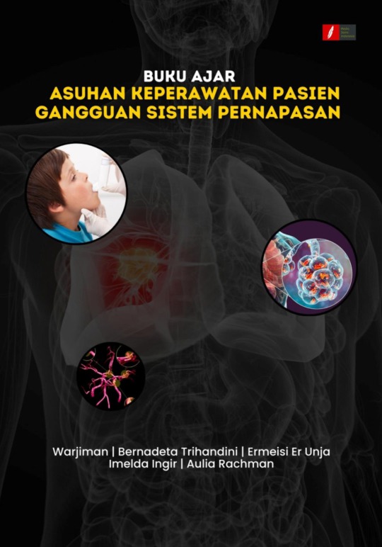 Buku Ajar Asuhan Keperawatan Pasien Gangguan Sistem Pernapasan - Media Sains Indonesia
