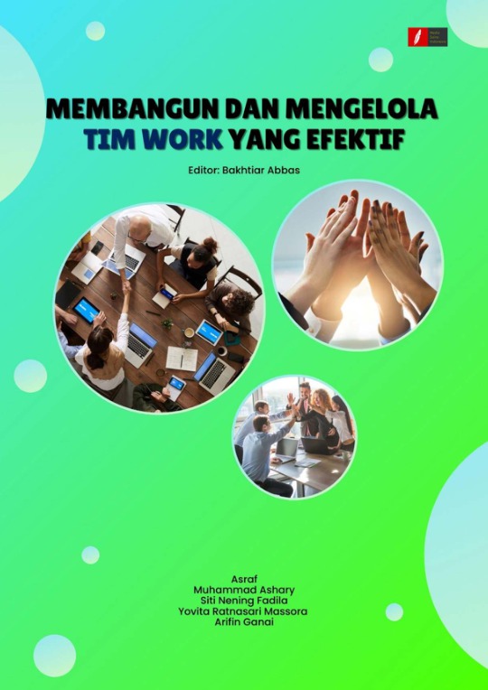 Membangun Dan Mengelola Tim Work Yang Efektif - Media Sains Indonesia
