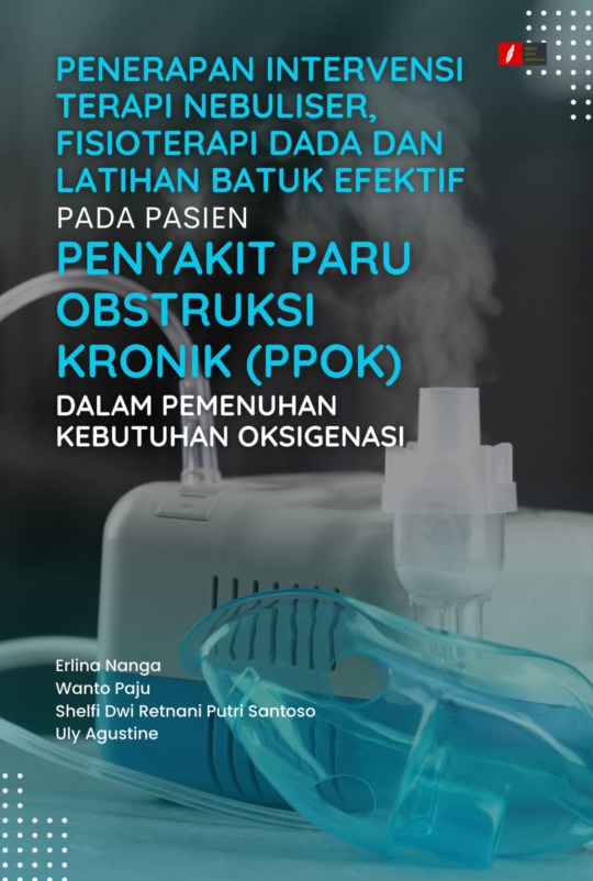 Penerapan Intervensi Terapi Nebuliser, Fisioterapi Dada dan Latihan ...