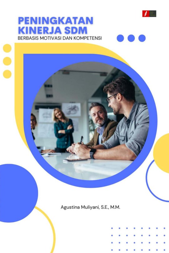Peningkatan Kinerja SDM Berbasis Motivasi dan Kompetensi - Media Sains ...