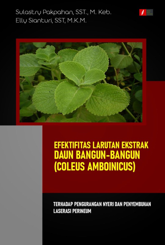 Efektifitas Larutan Ekstrak Daun Bangun-Bangun (Coleus Amboinicus ...