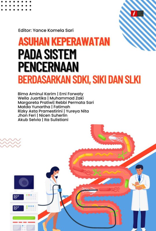 Asuhan Keperawatan Pada Sistem Pencernaan Berdasarkan Sdki, Siki Dan Slki - Media Sains Indonesia