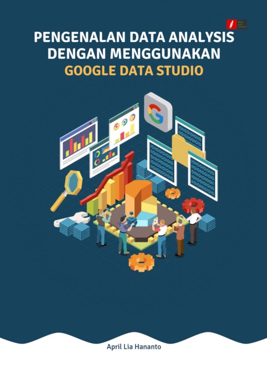 Pengenalan Data Analysis dengan Menggunakan Google Data Studio - Media ...