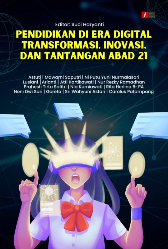 Pendidikan Di Era Digital Transformasi, Inovasi, dan Tantangan Abad 21 - Media Sains Indonesia