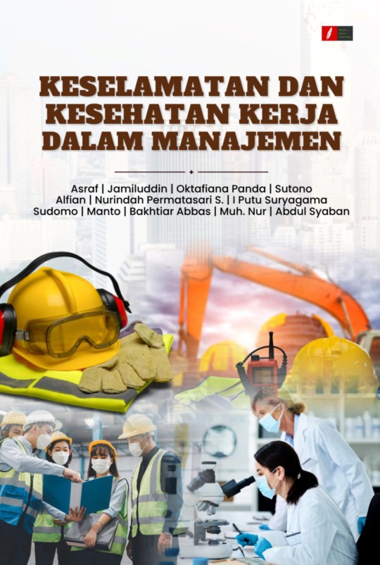 Keselamatan dan kesehatan Kerja dalam Manajemen - Media Sains Indonesia